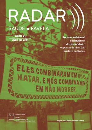 Radar Saúde Favela debate racismo ambiental — Agência Gov